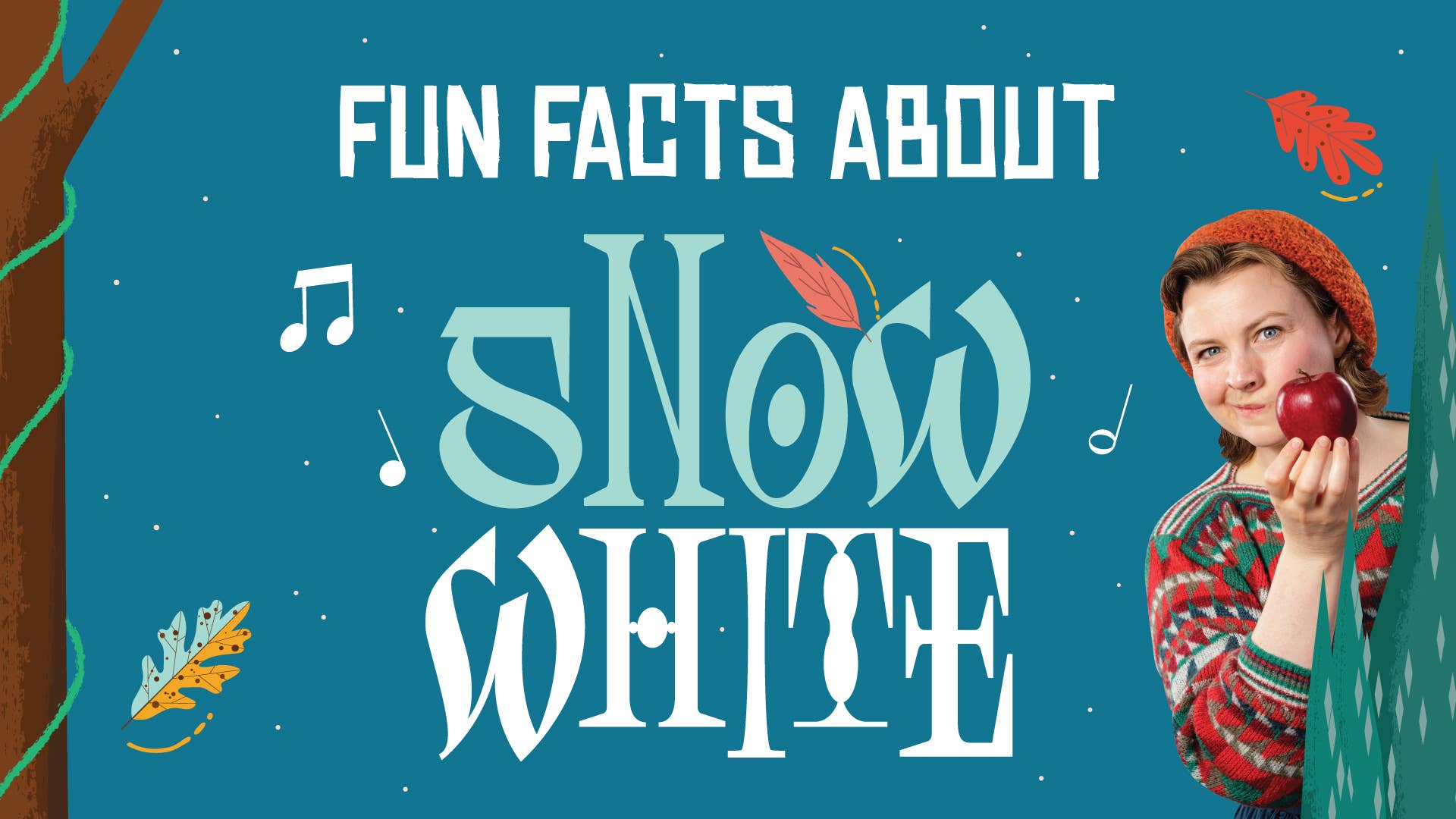 Fun Facts About Snow White! — New Victory Theater